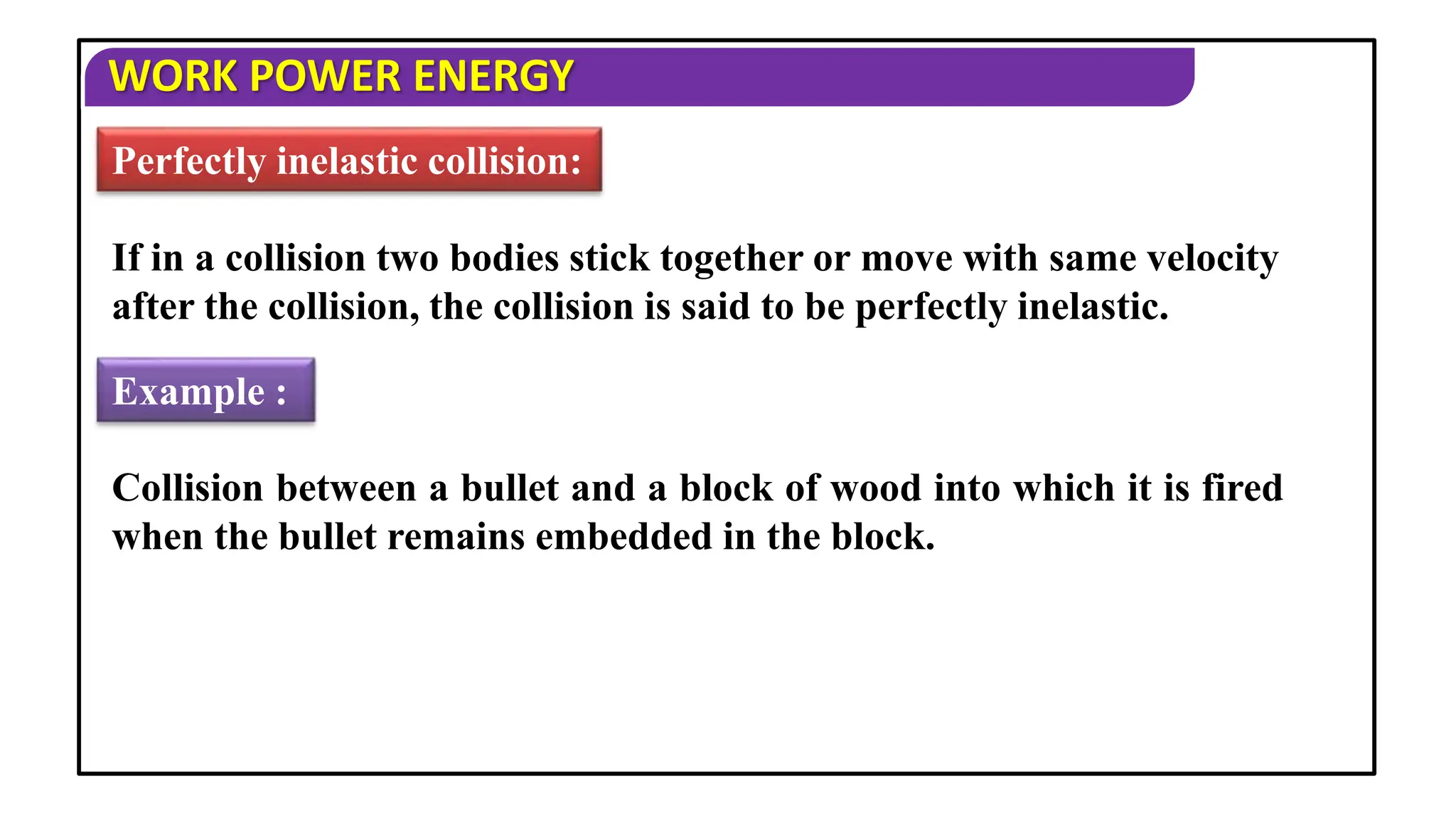 Physics - XI - Work Power Energy - Collisions.ppt