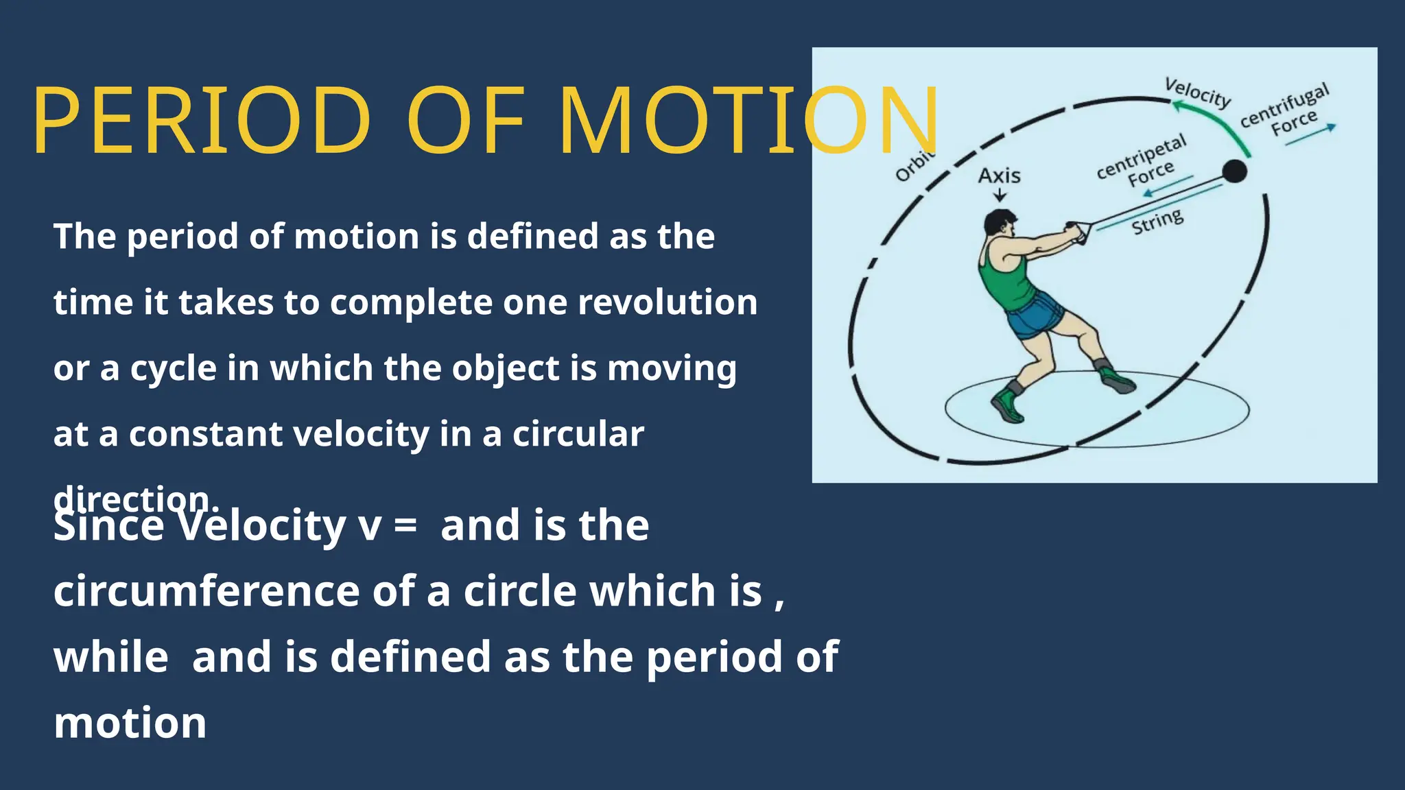 Physics - centripetal acceleration and period of motion | PPTX