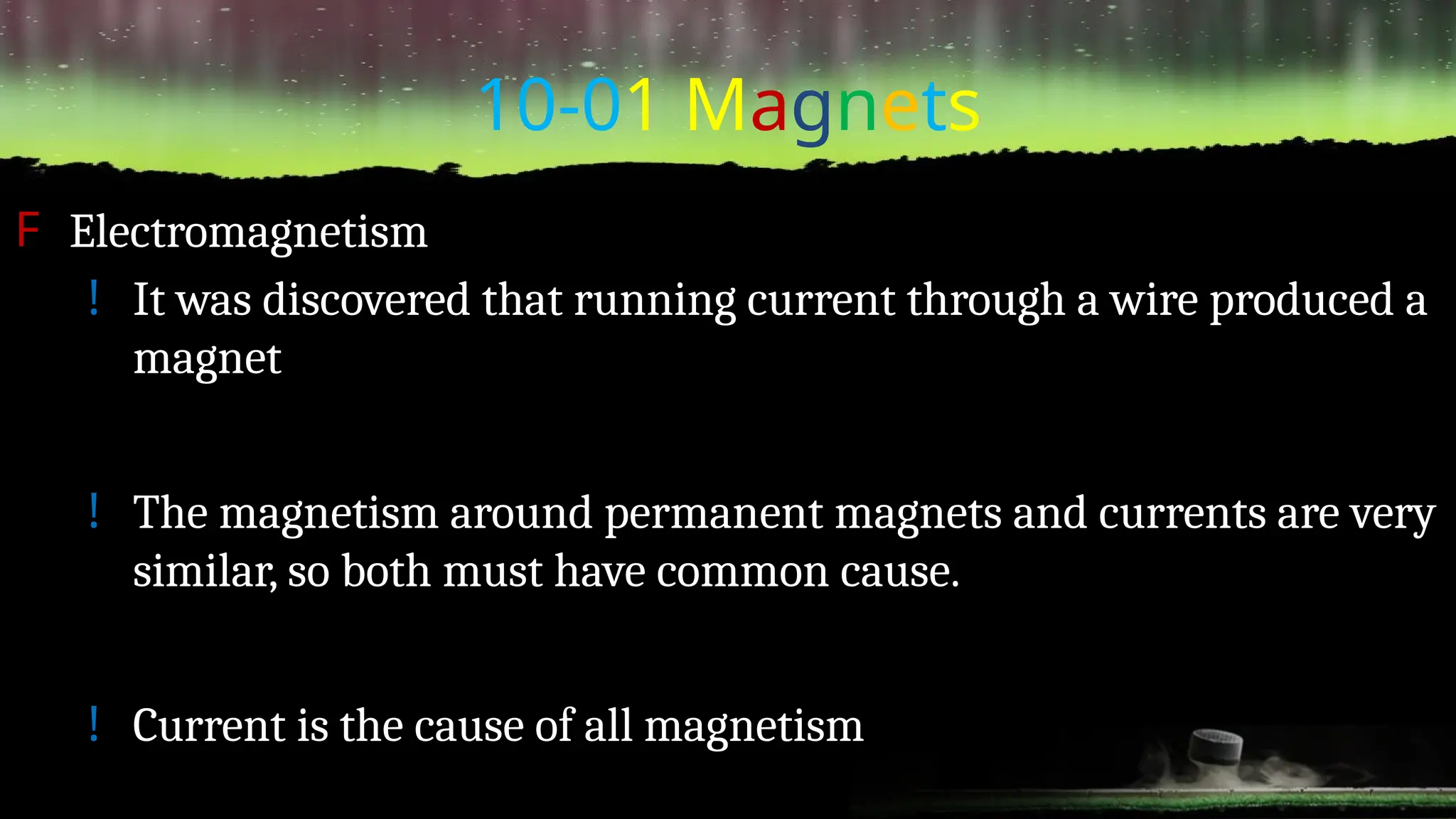 Physics 10-Magnetism and the (2016).pptx