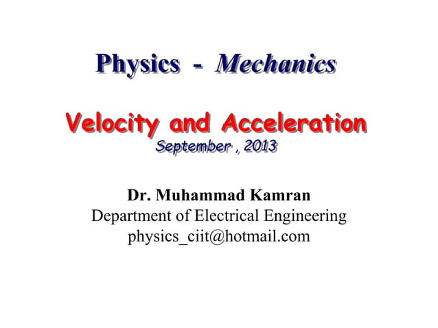 Velocity And acceleration | PPTX | Physics | Science