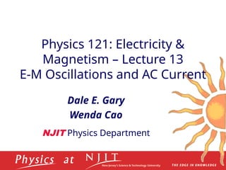 physics121_lecture13.oscillatoins and modern physics | PPT