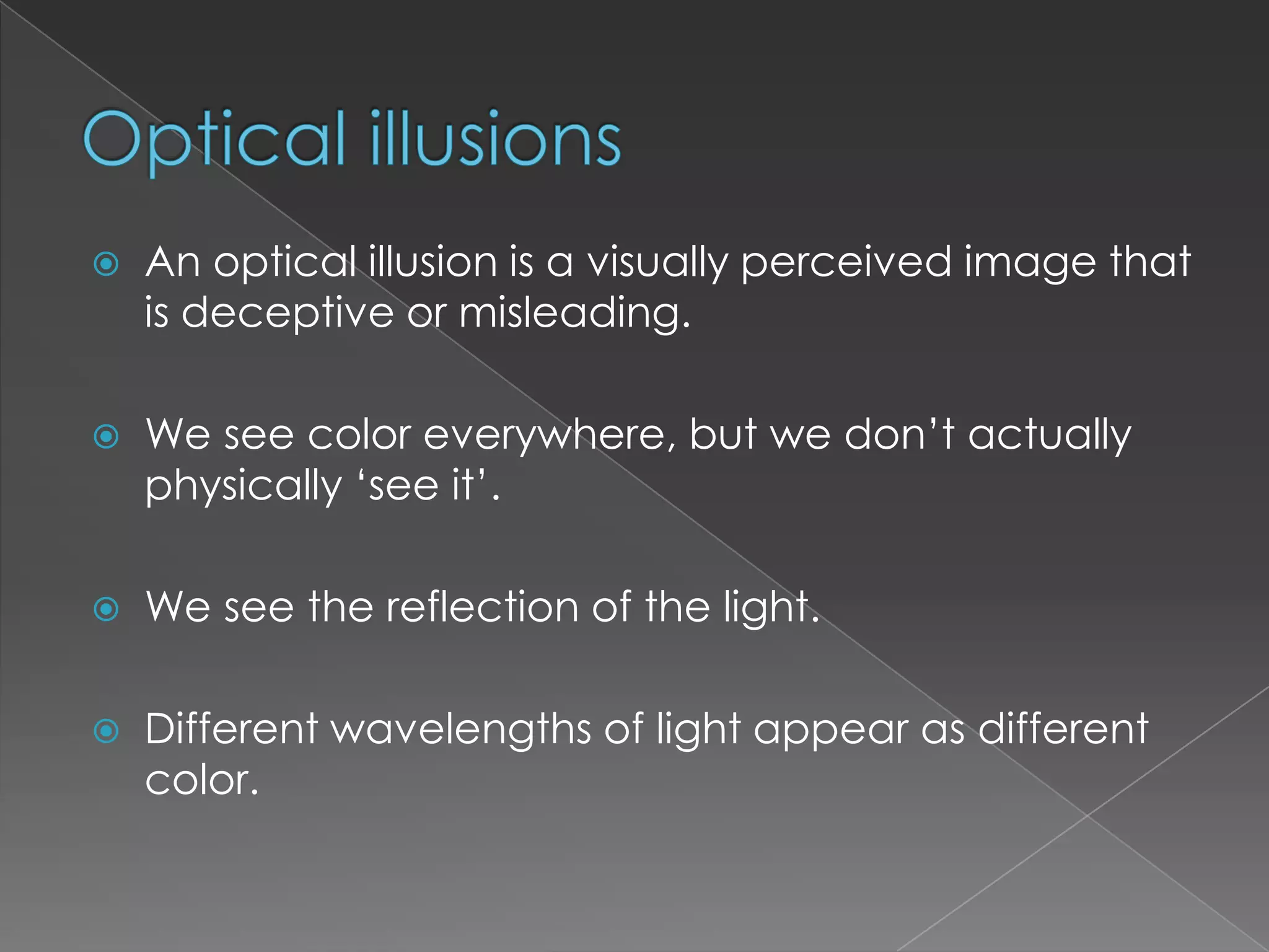 Physics - Optical Illusions & Mirages | PPTX