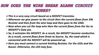WIRE BREAK CIRCUIT ALARAM | PPTX