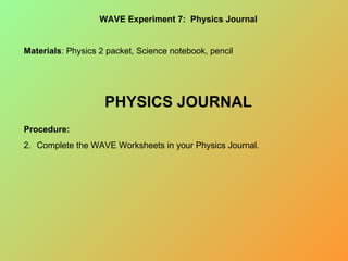 Physics2a experiments- Waves: Detailed lab experiments on light & sound ...