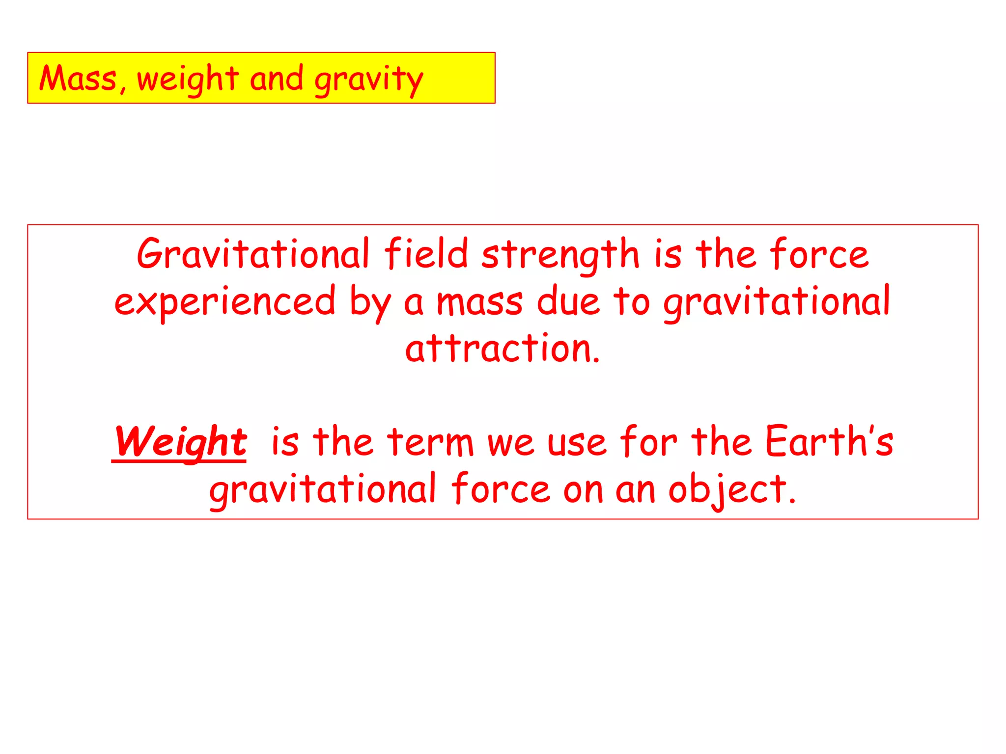 Physics 3 - Mass and Weight.pptx