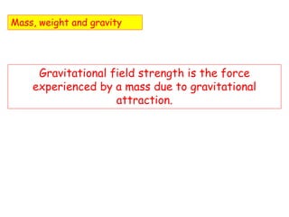 Physics 3 - Mass and Weight.pptx