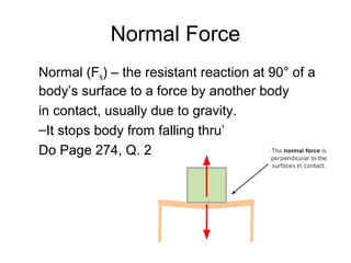 Physics 504 chapter 12 & 13 different types of forces | PPT