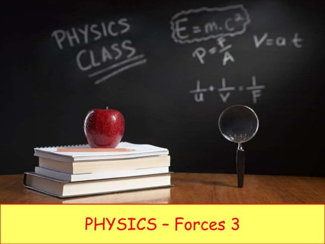 Physics 7 - Forces 3-Pg20.pptx