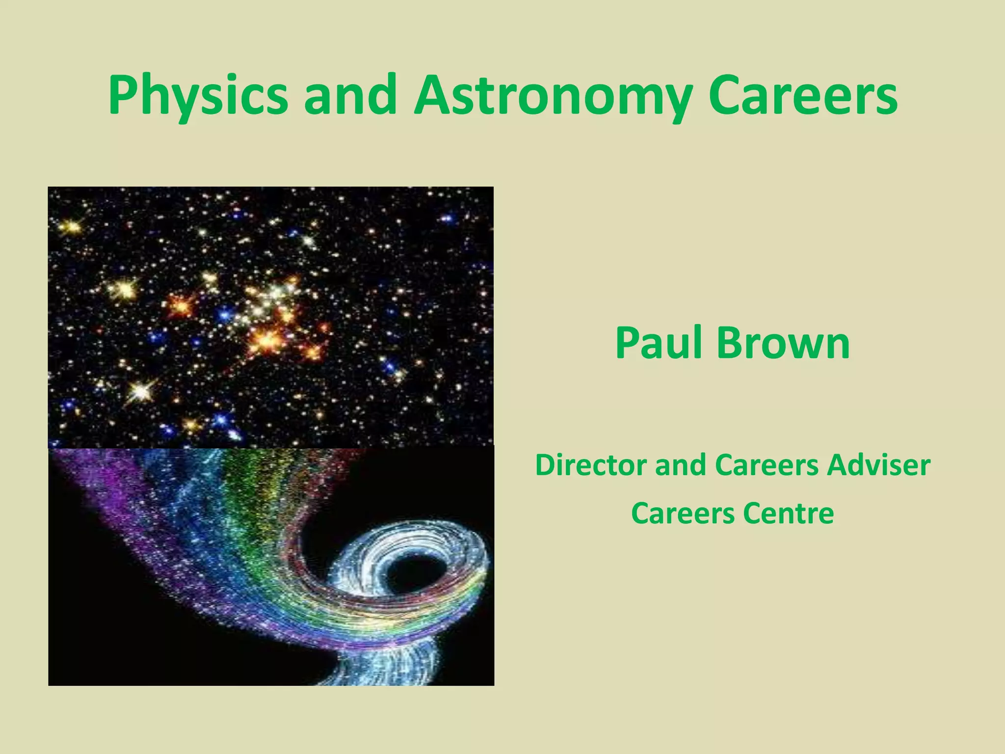 Physics and astronomy careers 2011 | PPTX | Physics | Science