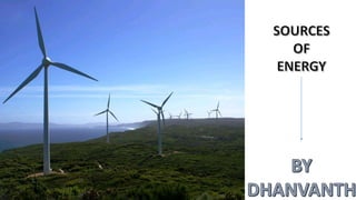 Sources of energy CLASS 10 | PPTX