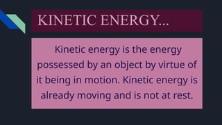 Physics assignment about Kinetic energy. | PPTX