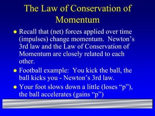Physics chapter 9: Momentum and Its Conservation | PPTX