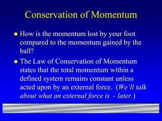 Physics chapter 9: Momentum and Its Conservation | PPTX