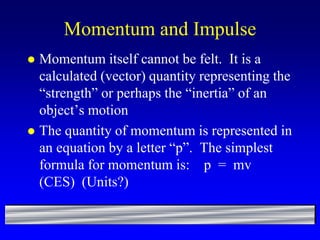 Physics chapter 9: Momentum and Its Conservation | PPTX