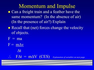 Physics chapter 9: Momentum and Its Conservation | PPTX