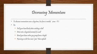 Physics conservation of momentum | PPTX