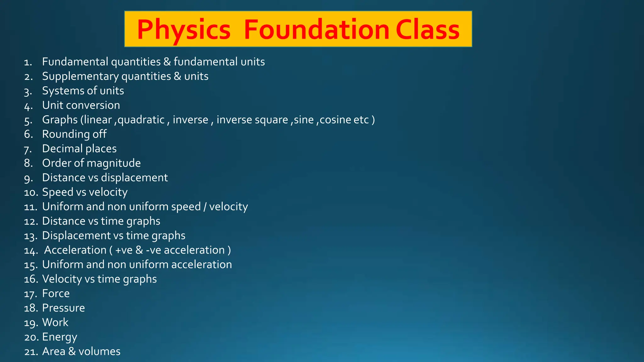 physics foundation FOR CLASS 9 ,1O ,11 AND 12.pptx