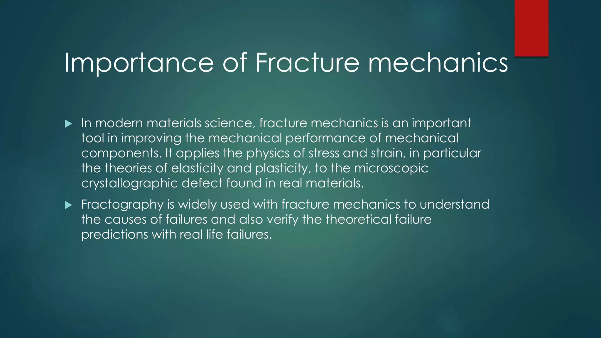 fracture mechanics presentation | PPTX