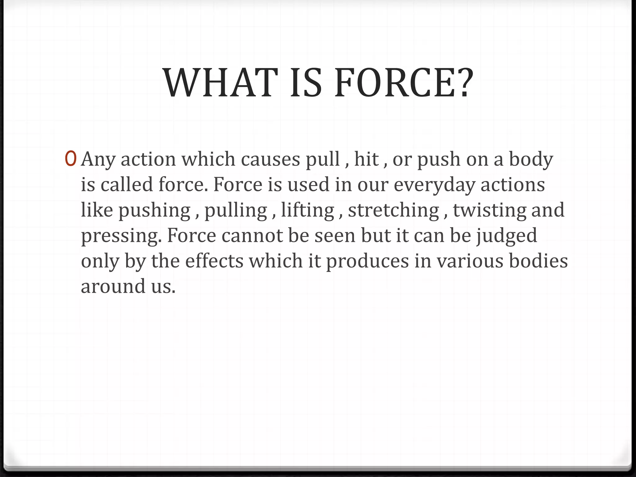 PhysicS FORCE AND LAWS OF MOTION PPT FOR SCHOOL PROJECT | PPTX