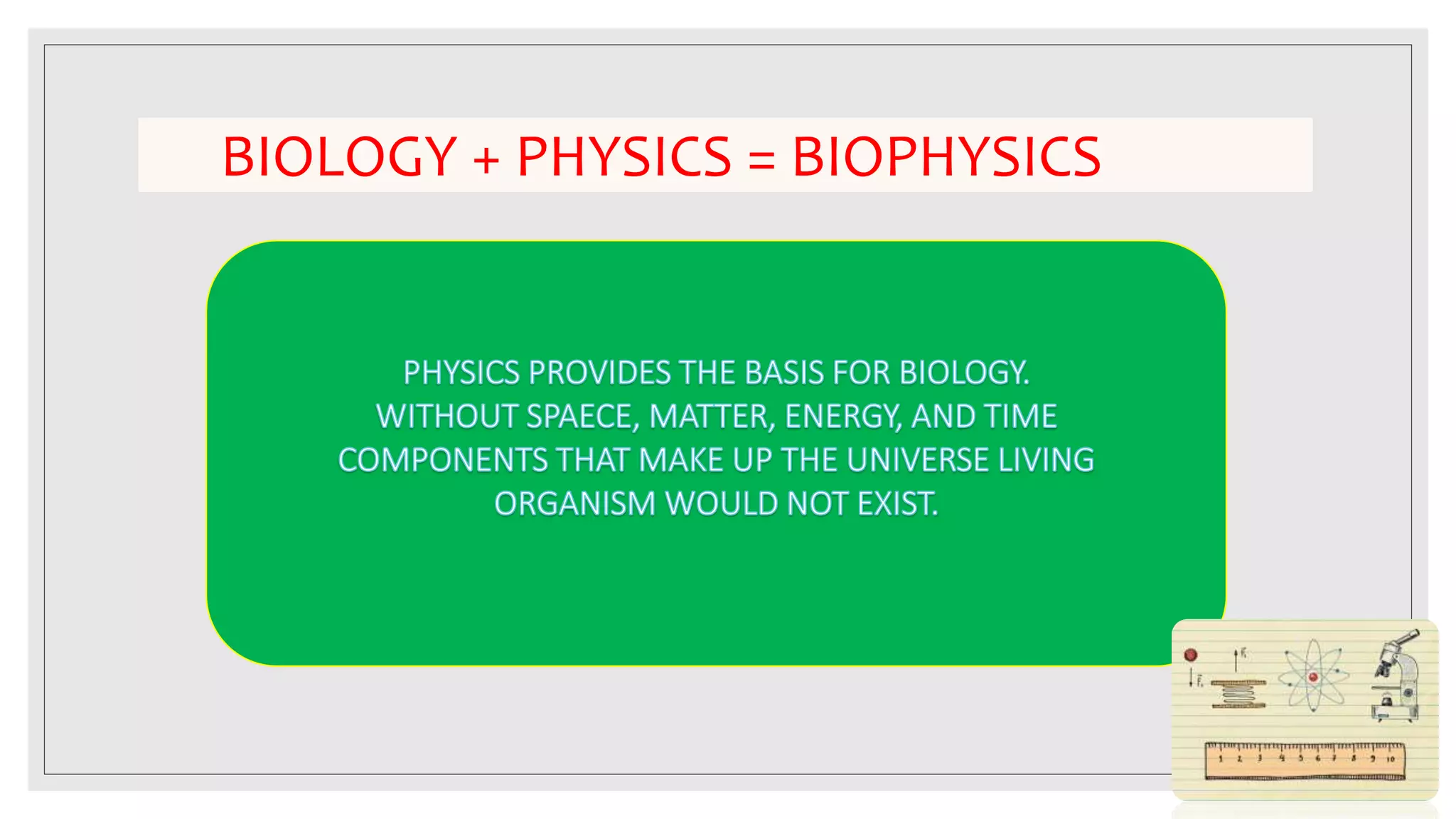 PHYSICS IN BIOLOGY.pptx