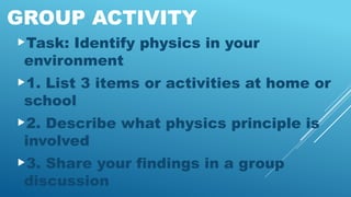Physics in daily life.GENSCI Lesson1 [Autosaved].pptx