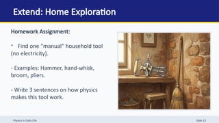 Physics in Daily Life: Understanding Household Science and Technology ...