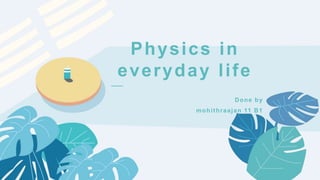 Physics in ever-WPS Office.pptx