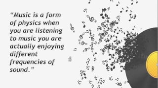 Physics in music | PPTX