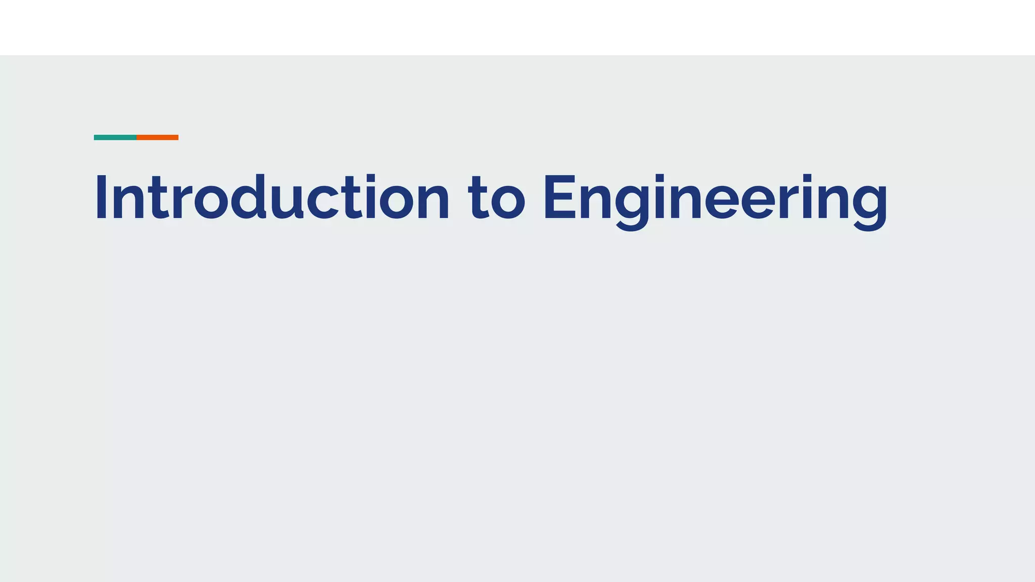 Introduction to Engineering Basics, 9th-12th Grade | PPTX