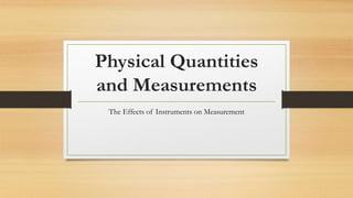 Physical Quantities and Measurements | PPTX
