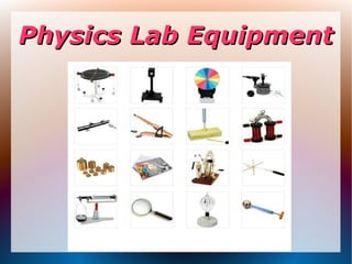 Physics Equipments And Apparatus