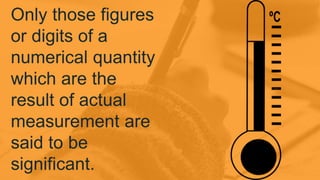 significant figures (measurements) lec 07 Sindh text book board | PPTX