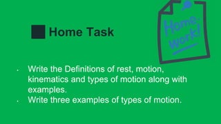 Introduction to Kinematics (Rest motio and Types of Motion) Lec 10 | PPTX