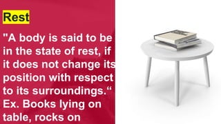 Introduction to Kinematics (Rest motio and Types of Motion) Lec 10 | PPTX