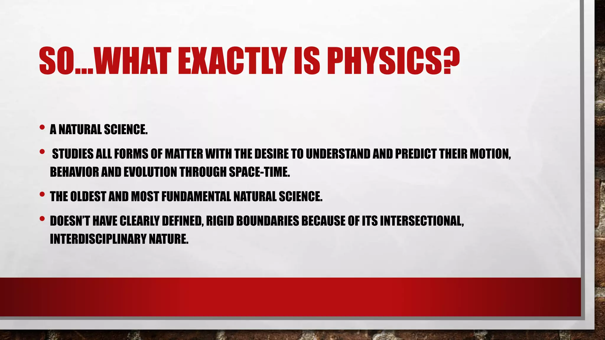 Physics Lesson #1, What is Physics? | PPT