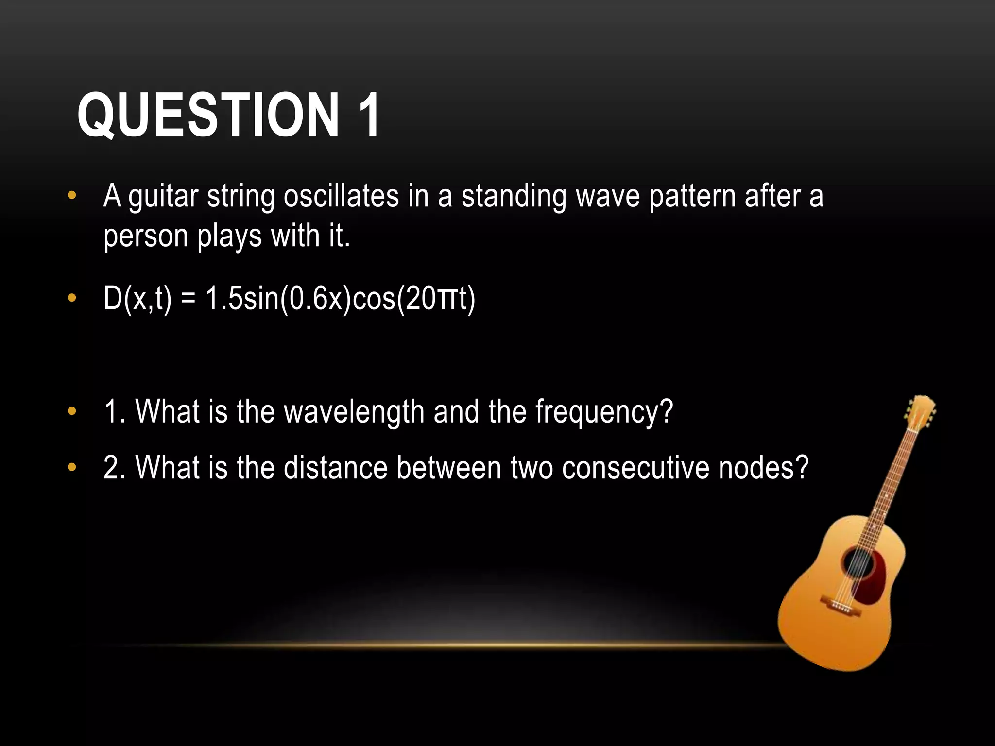 Physics lo standing waves | PPTX | Physics | Science