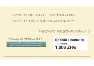 Physics of Bitcoin#34 - 24 Sept 2025 - with Giovanni and Stephen | PDF