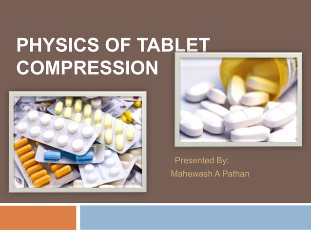 Physics of tablet compression | PPTX | Geology | Science