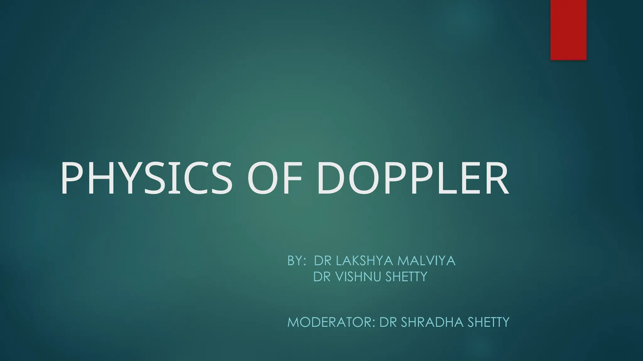 PHYSICS OF DOPPLER Doppler physics ultrasound | PPT