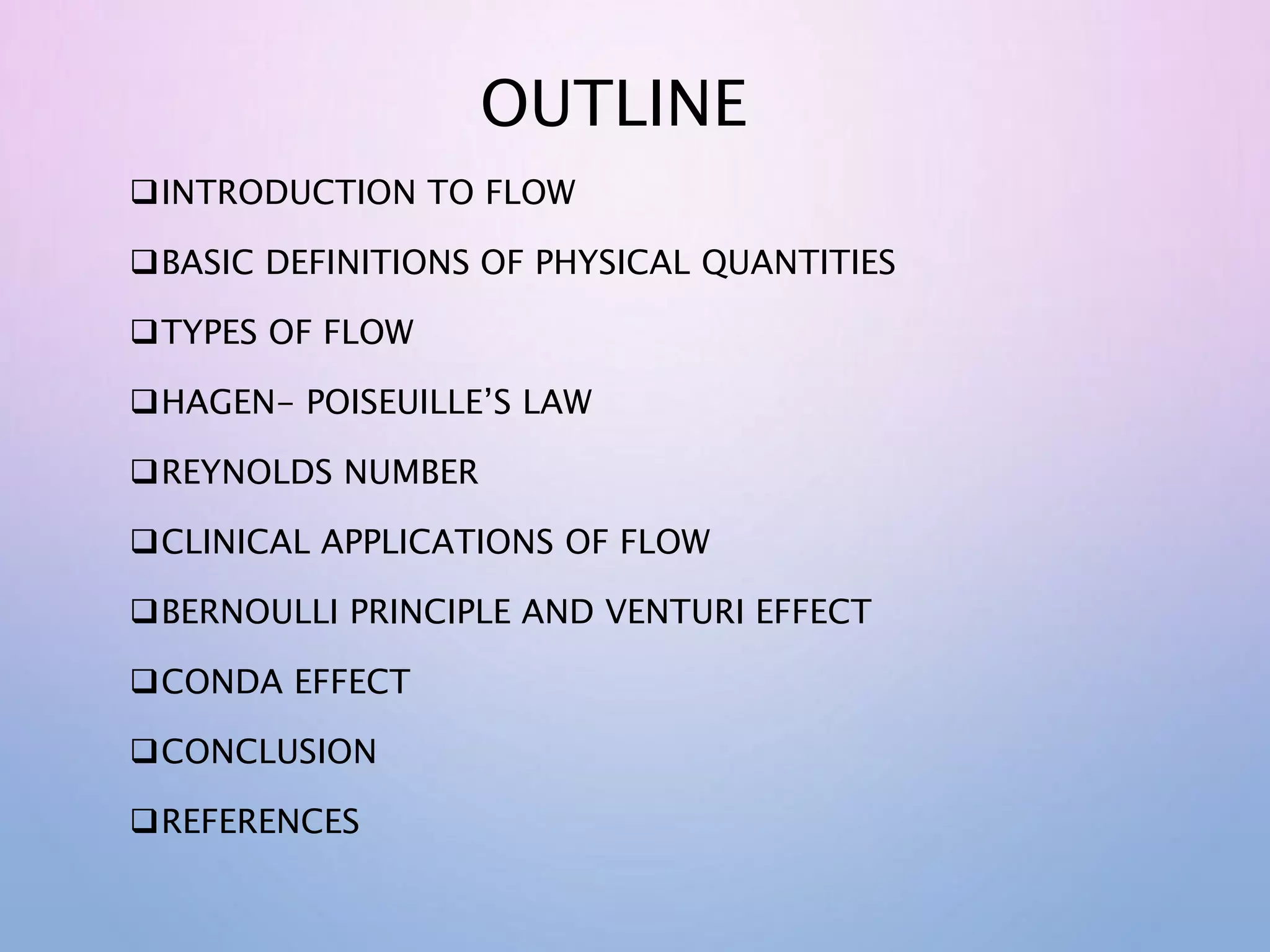 Physics of flow for presentation | PPTX