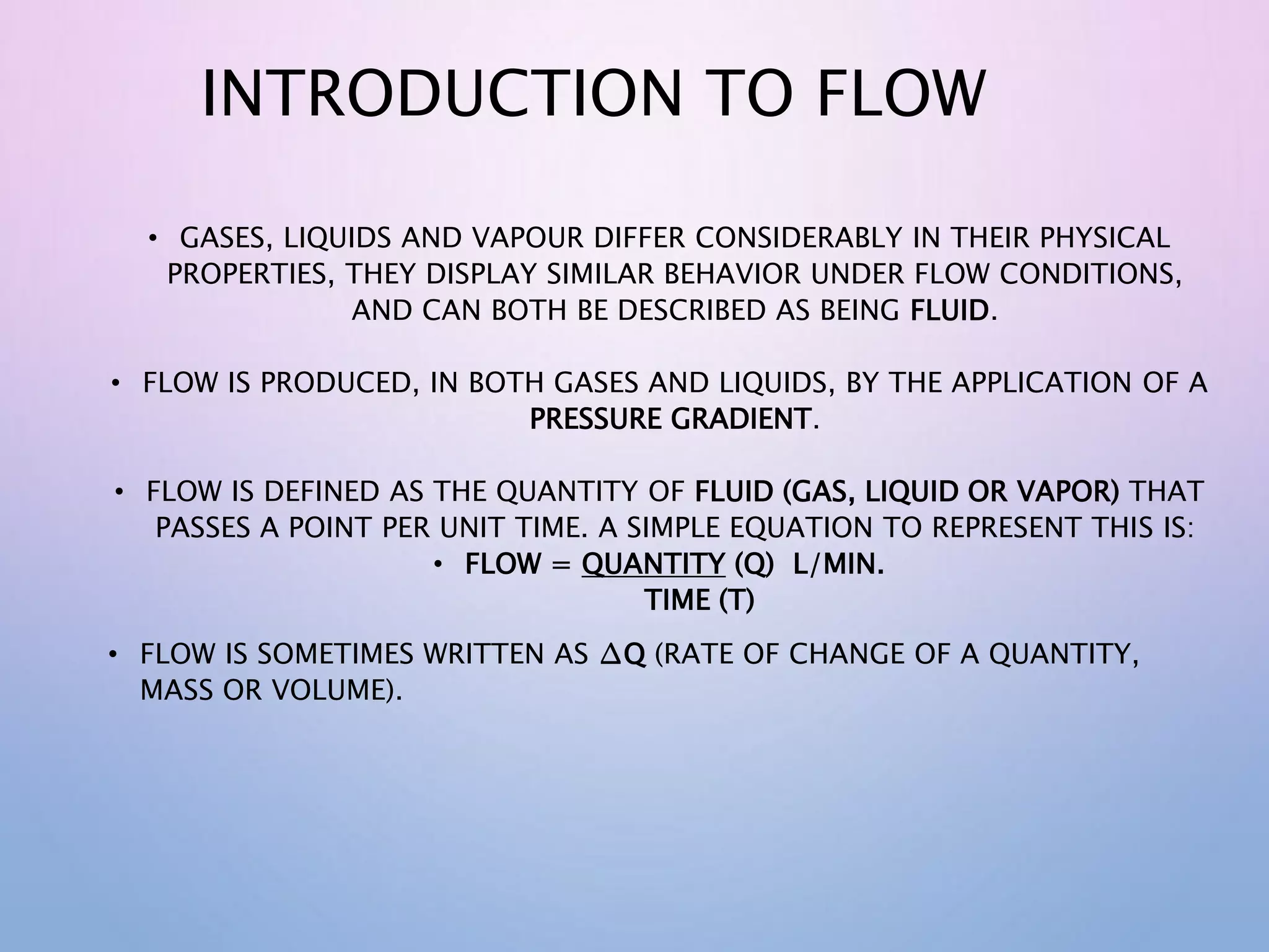 Physics of flow for presentation | PPTX