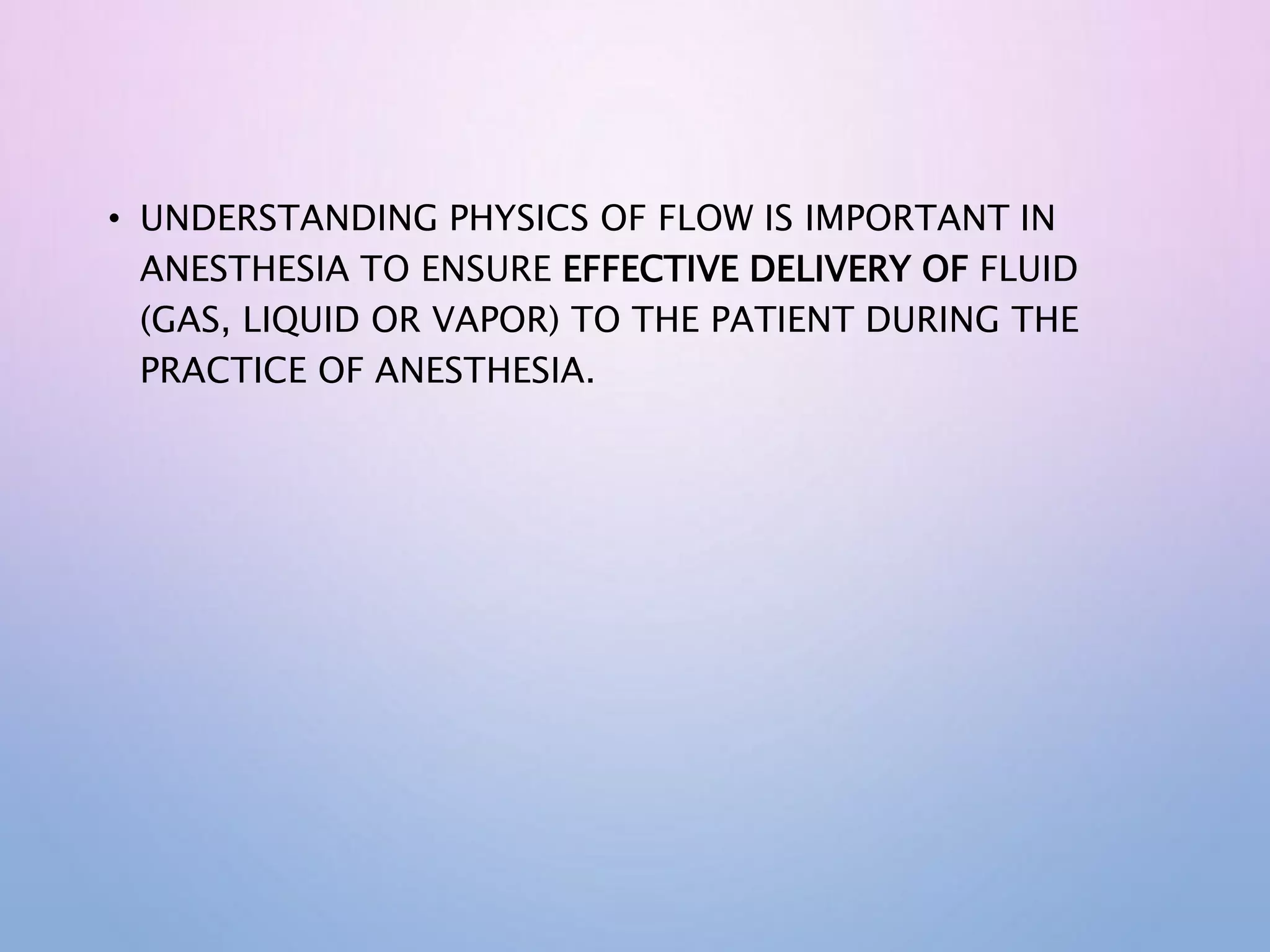 Physics of flow for presentation | PPTX
