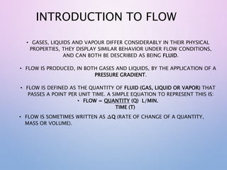 Physics of flow for presentation | PPTX
