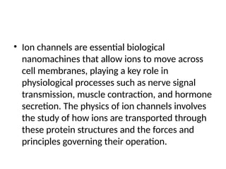 Physics of Ion Channels biophysics-1.pptx