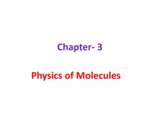 Physics of Molecules | PPT