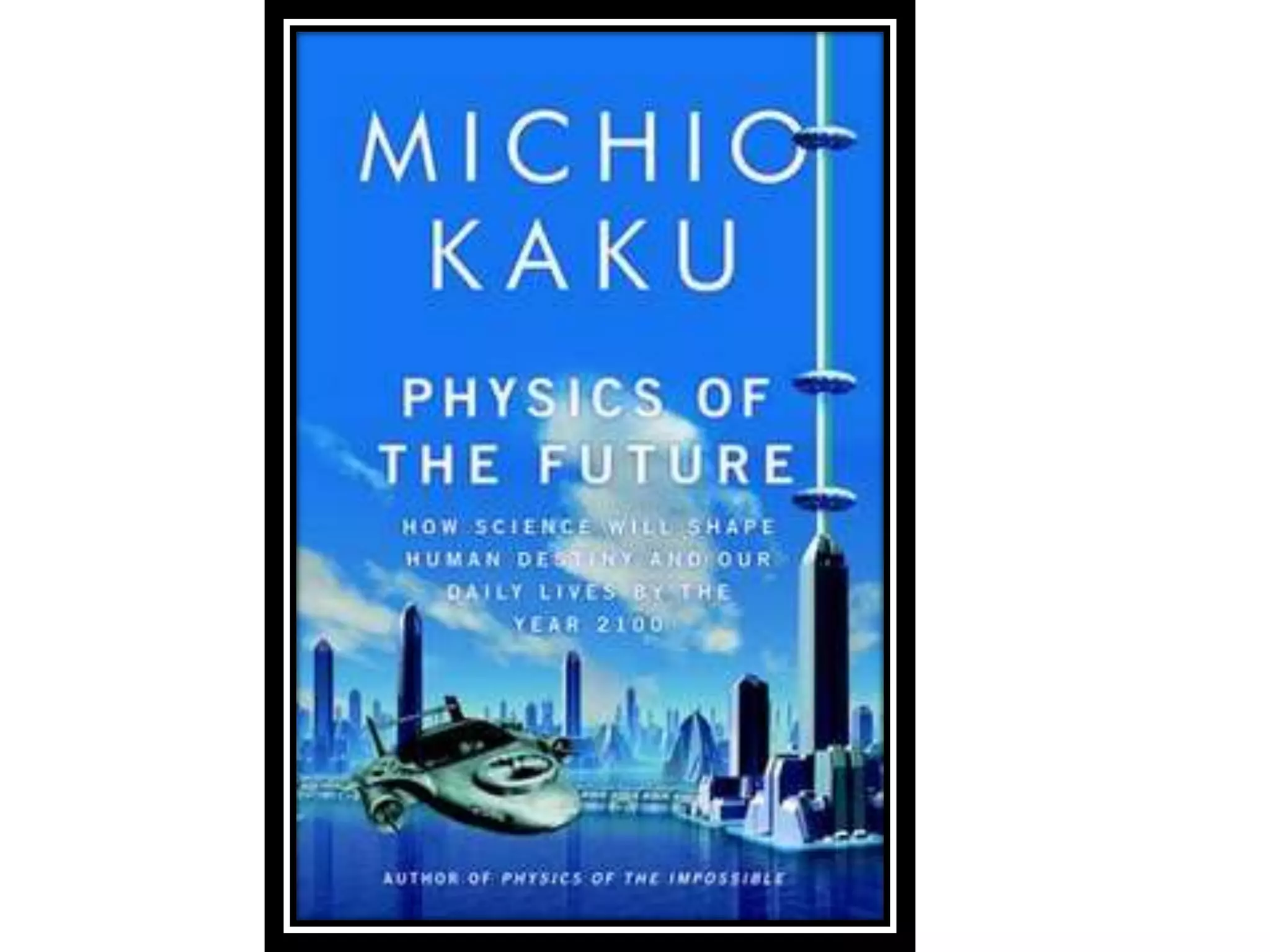 Physics of the Future.pptx