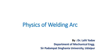 Physics of welding arc | PDF
