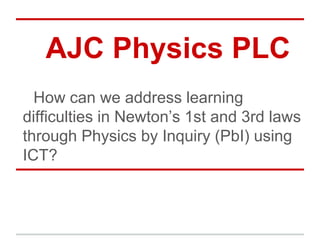 Physics plc presentation sistc wordpress | PPT