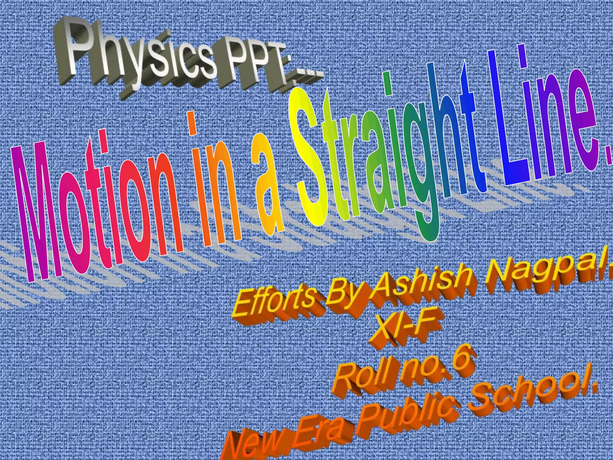 Physics ppt | PPTX