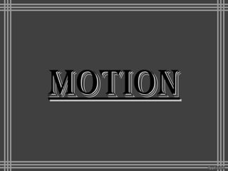 Motion class 9 physics | PPT